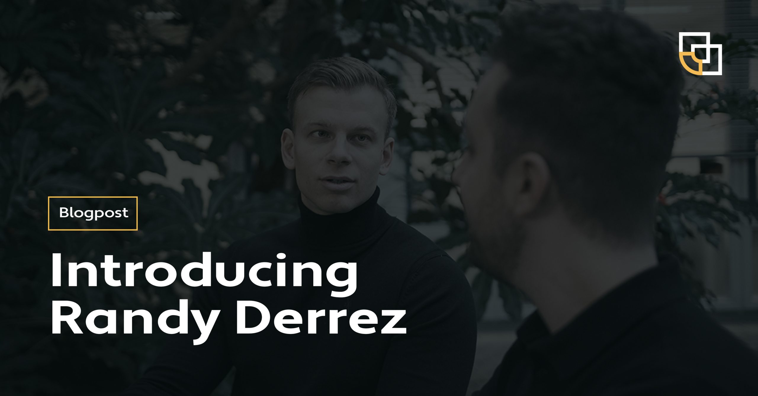 Even voorstellen...Randy Derrez - Glair